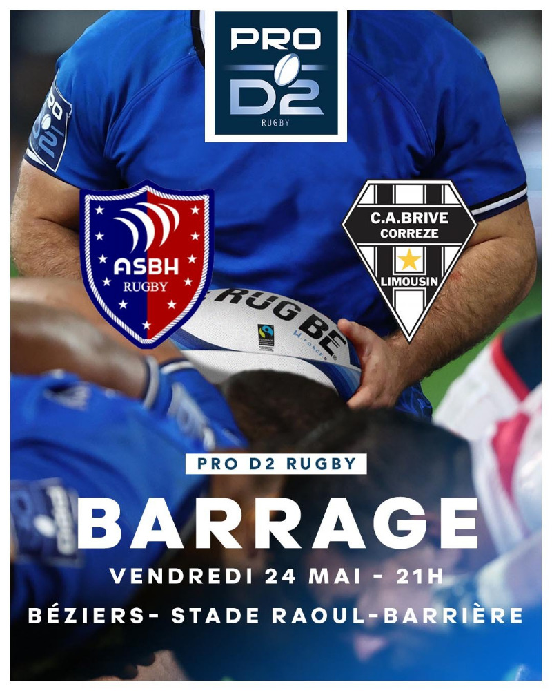 Barrage Pro D2 : Avant match Association Sportive Béziers Hérault - CA Brive - AllezBriveRugby