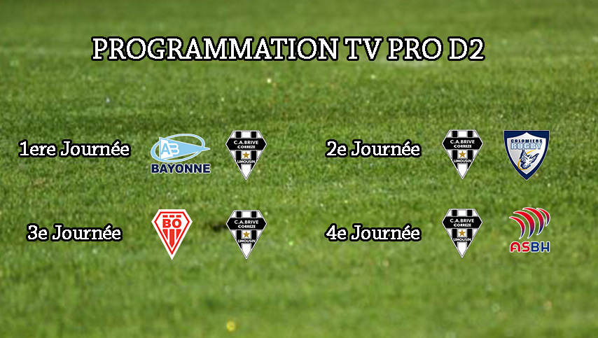 La programmation TV de la J1, J2, J3 et J4 de la Pro D2 - AllezBriveRugby