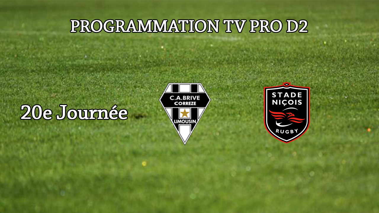 La programmation TV de la J20 de la Pro D2 - AllezBriveRugby