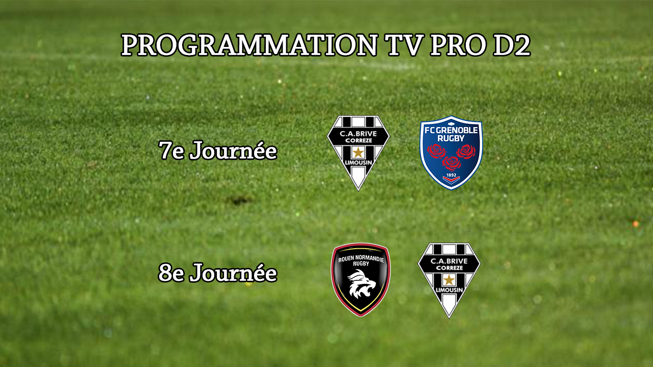 La programmation TV des J7 et J8 de la Pro D2 - AllezBriveRugby