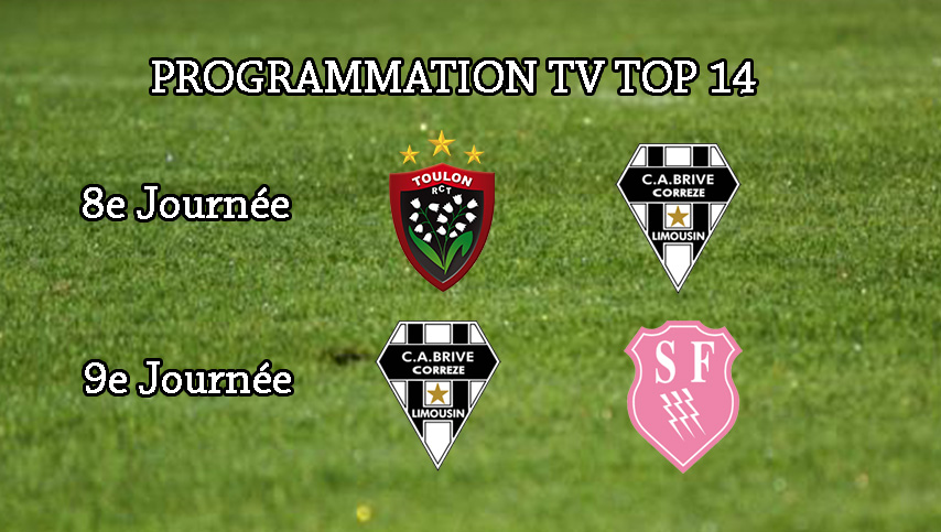 La programmation TV des J8 et J9 du Top 14 - AllezBriveRugby