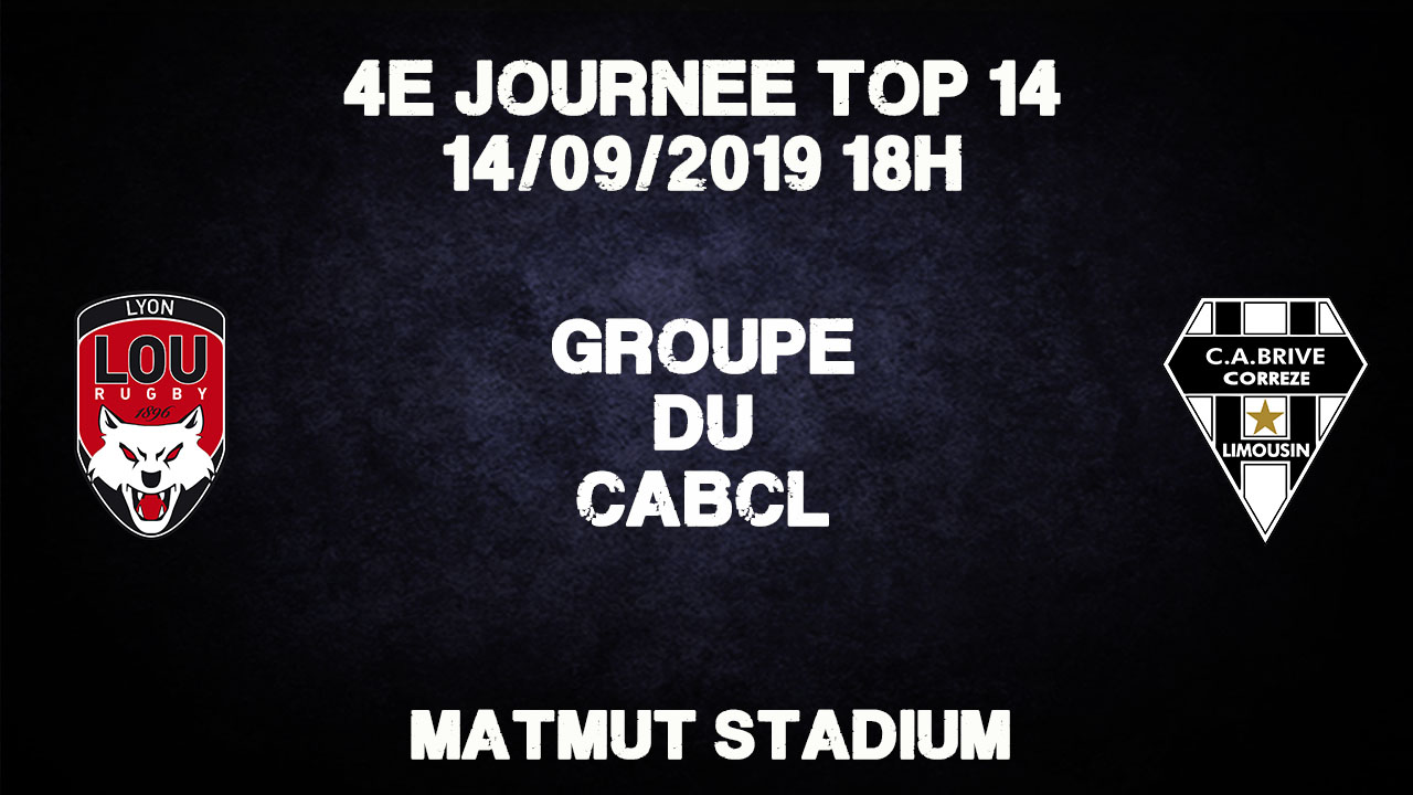 Top 14 Lyon - Brive : Groupe du CAB - AllezBriveRugby